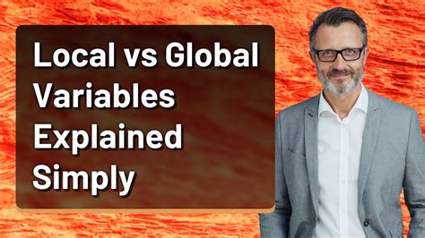 Local Vs Global Variables Explained Simply Youtube
