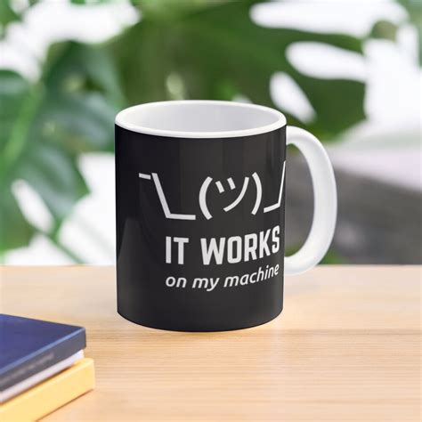 it works on my machine programmer excuse funny white text design coffee mug for sale by
