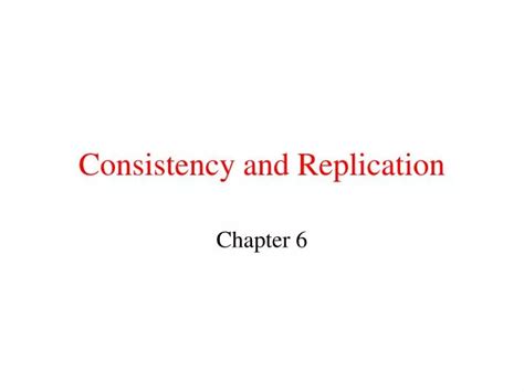 Ppt Consistency And Replication Powerpoint Presentation Free