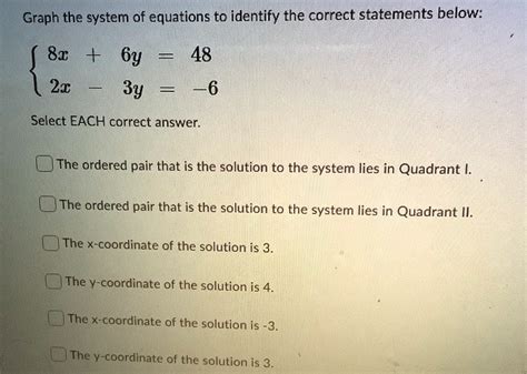 Get Answer Choose The Correct Answers Help Asap Graph The System Of Equations To Identify The
