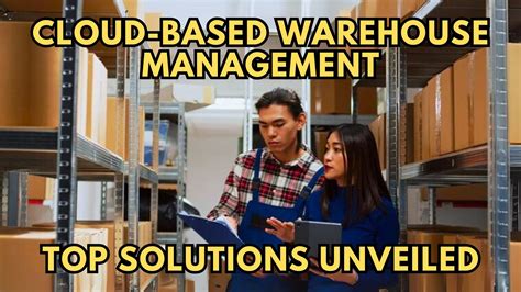 Cloud Based Warehouse Management Top Solutions Unveiled Subscribedfyi