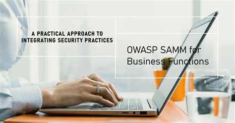 Demystifying Owasp Samm A Beginners Guide To Integrating Security