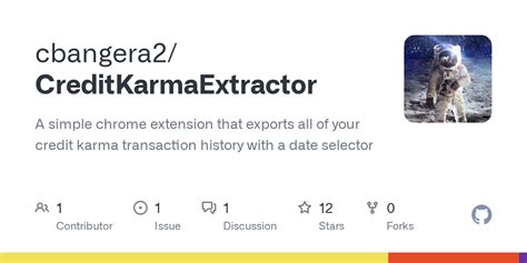 Github Cbangera2creditkarmaextractor A Simple Chrome Extension That Exports All Of Your