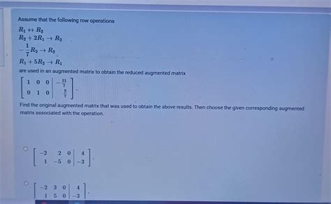 Solved Assume That The Following Row Operations Chegg Com