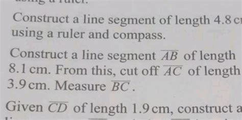 Construct A Line Segment Of Length 48 C Using A Ruler And Compassconst