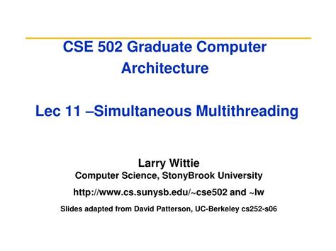 Ppt Cse 502 Graduate Computer Architecture Lec 11 Simultaneous Multithreading Powerpoint