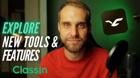 Exploring New Features And Tools On Classin Youtube