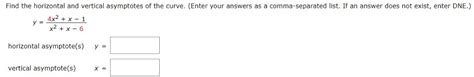 Solved Find The Horizontal And Vertical Asymptotes Of The Chegg