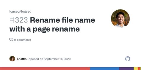Rename File Name With A Page Rename · Issue 323 · Logseqlogseq · Github