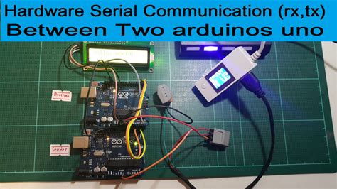 JoeGTEC S Path Hardware Serial Communication Rx Tx Between Two Arduinos Uno Sending