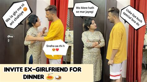 Invited Ex Girlfriend For Dinner Prank Prank Gone Wrong Prank On