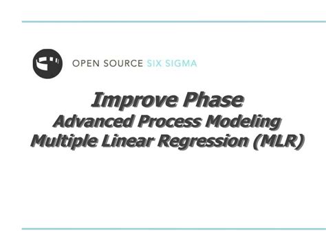 Ppt Improve Phase Advanced Process Modeling Multiple Linear Regression Mlr Powerpoint