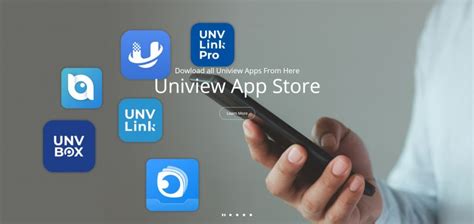 Uniview Apps Now Available Via The Uniview App Store
