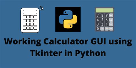 How To Build A Gui Calculator Using Tkinter In Python Askpython