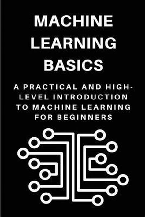 Machine Learning Basics 9798714299582 Dane Wintringham Boeken