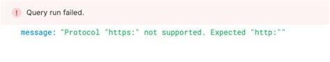 Protocol Not Supported Expected 💬 App Building