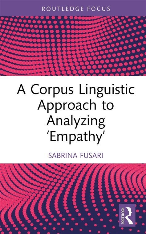 Buy Corpus Linguistic Approach To Analyzing ‘empathy Online Sanity