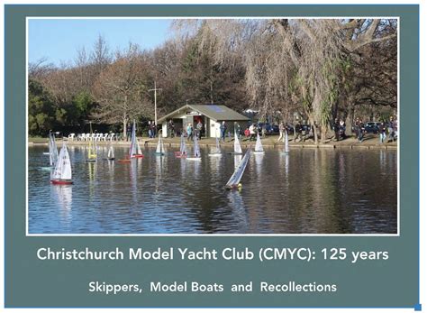 125 Year Celebration Christchurch Model Yacht Club Inc