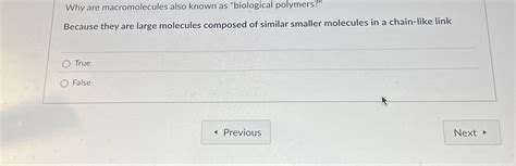 Solved Why Are Macromolecules Also Known As Biological