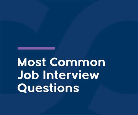 What Are The Most Common Job Interview Questions And How