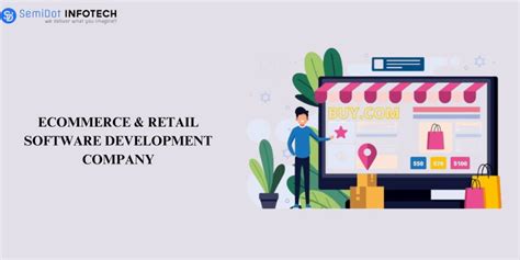 Semidot Infotech On Linkedin Ecommerce Retailtech Softwaredevelopment