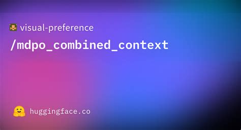 visual-preference/mdpo_combined_context · Datasets at Hugging Face