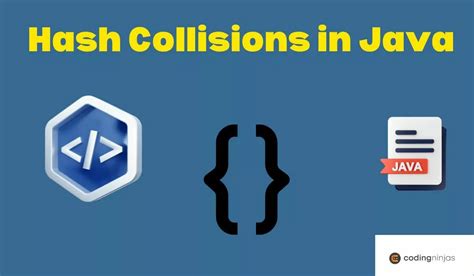 Hash Collisions In Java Naukri Code 360