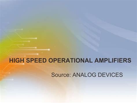 High Speed Operational Amplifier Ppt