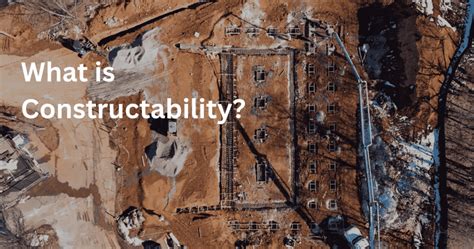 What Is Constructability Definition And Examples
