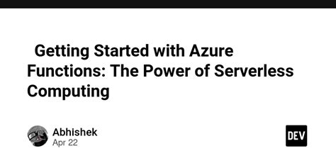 🚀getting Started With Azure Functions The Power Of Serverless