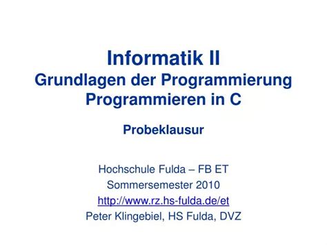 Ppt Informatik Ii Grundlagen Der Programmierung Programmieren In C