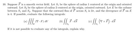 Solved Suppose Vec F Is A Smooth Vector Field Let S Be Chegg
