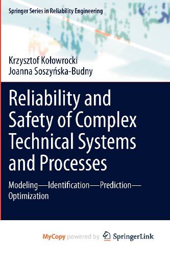 Reliability And Safety Of Complex Technical Systems And Processes Modeling Identification