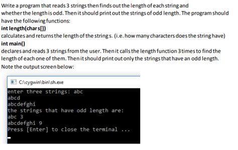 Solved Write A Program That Reads 3 Strings Then Finds Out