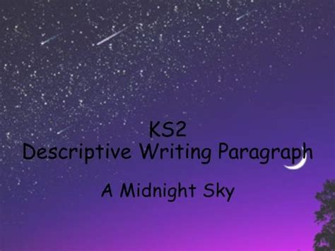 Ks2 Descriptive Writing Paragraph A Midnight Sky Pdf Word Plus