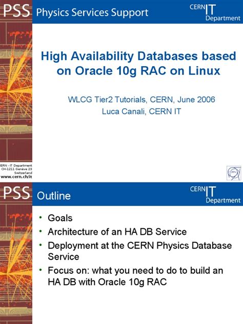 Implementing High Availability Databases Using Oracle 10g Rac At Cern