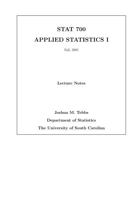 Stat 700 Applied Statistics I Department Of Statistics