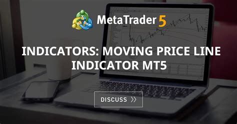 Indicators Moving Price Line Indicator Mt5 Articles Library Comments Mql5 Programming Forum