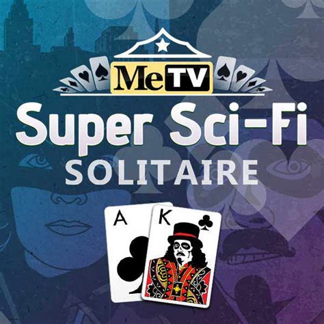 Metvs Super Sci Fi Solitaire Free Online Game Metv