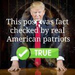 This Post Was Fact Checked By Real American Patriots As True Meme