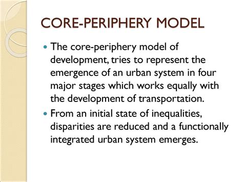 Friedmans Core Periphery Model Ppt Download