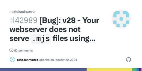 Bug V Your Webserver Does Not Serve Mjs Files Using The JavaScript MIME Type