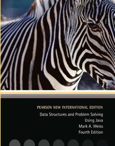 Data Structures And Problem Solving Using Java Pearson New International Edition Mark A Weiss