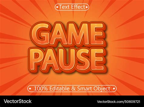 Game Pause Editable Text Effect 3 Dimension Vector Image