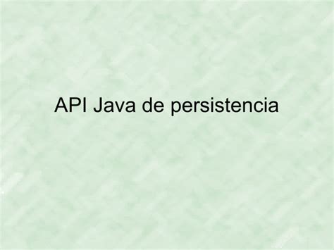 Api Java De Persistencia