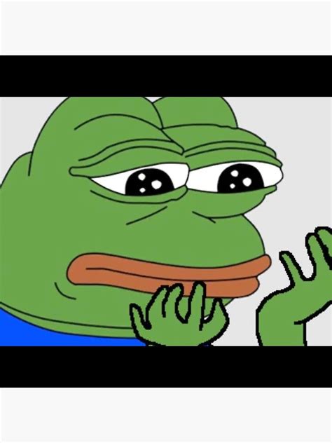 Sad Pepe Frog Meme Poster For Sale By Goldenticketer Redbubble