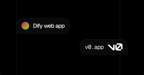 Dify Web App V0 By Vercel