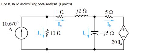 solved find ia ib ic and ix using nodal analysis 4