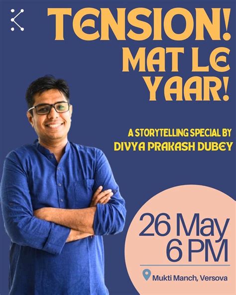 Divya Prakash Dubey On Linkedin कल वाला शो सोल्ड आउट होने के बाद से