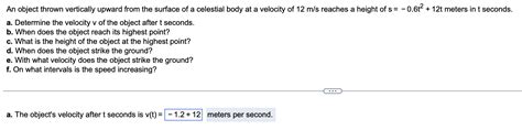 Solved An Object Thrown Vertically Upward From The Surface Chegg